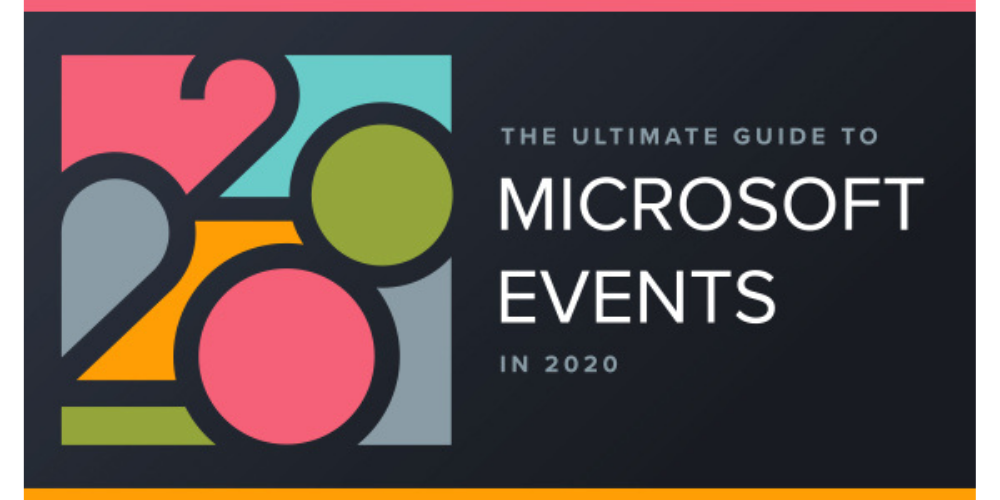 The ultimate guide to Microsoft events in 2020