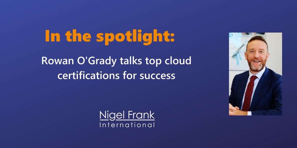 In the spotlight: Rowan O’Grady talks top cloud certifications for ...