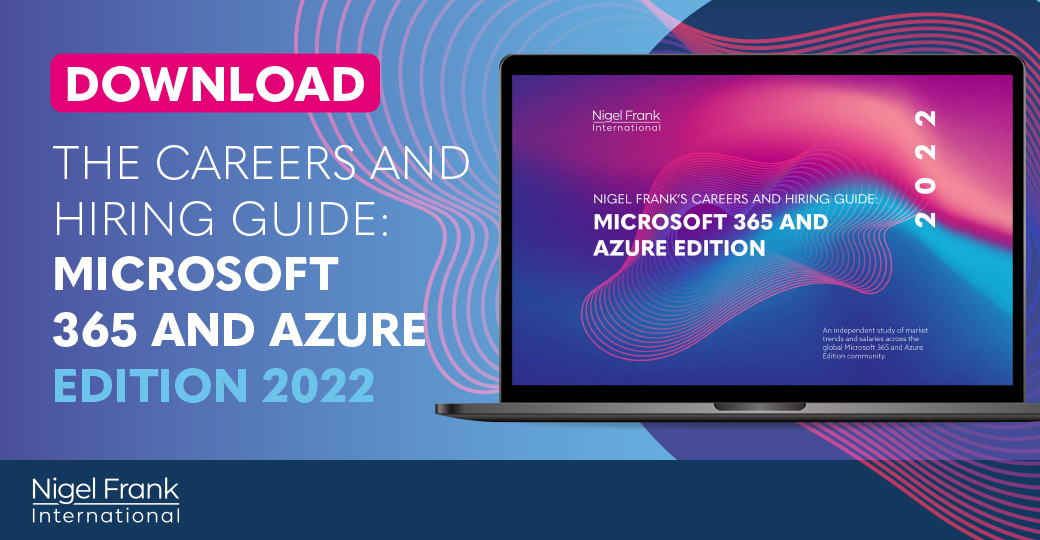 Careers and Hiring Guide: Microsoft 365 and Azure Edition | Nigel Frank