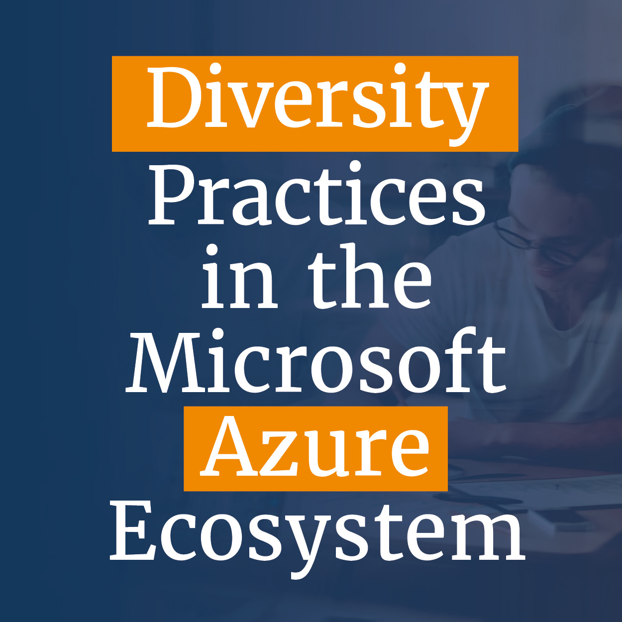 Diversity practices in the Microsoft Azure ecosystem - Nigel Frank