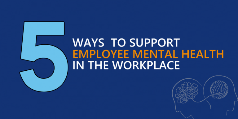 5 ways to support employee mental health in the workplace - Nigel Frank